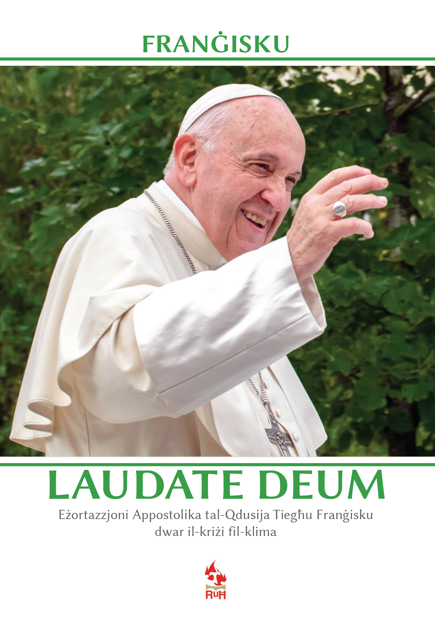 Ippubblikat bil-Malti d-dokument Laudate Deum tal-Papa Franġisku – Laikos